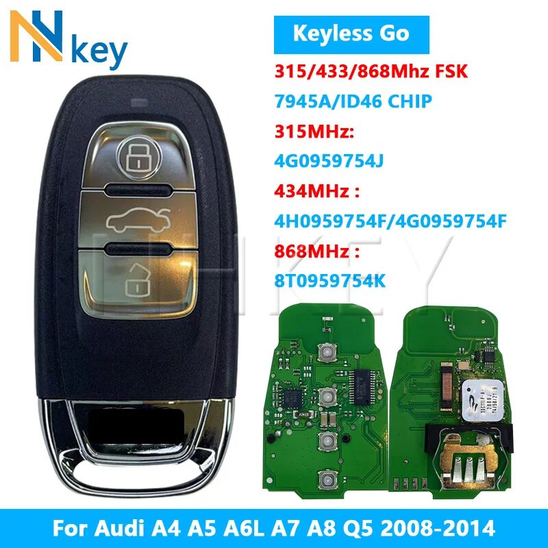 NHKEY для Audi A4 A5 A6L A7 A8 Q5 ключ без ключа ID46 чип 315 МГц/4G0959754J 433 МГц/4G0959754F/4H0959754F 868 МГц/8T0959754K 868MHz Keyless Go