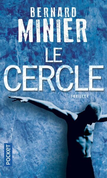 Le Cercle / Minier B. (книга на английском)