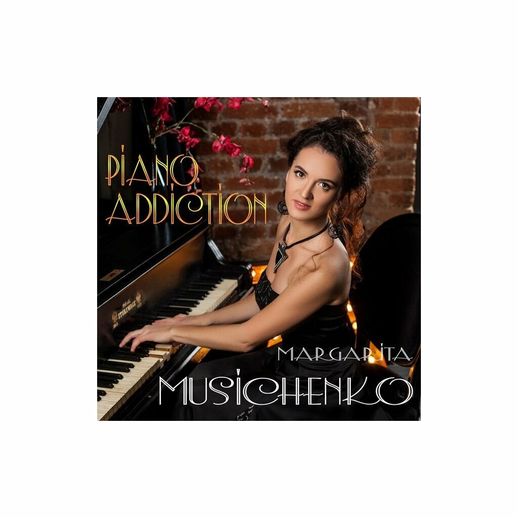Диск Margarita Musichenko - Piano addiction (Classical piano hits) (1 CD)