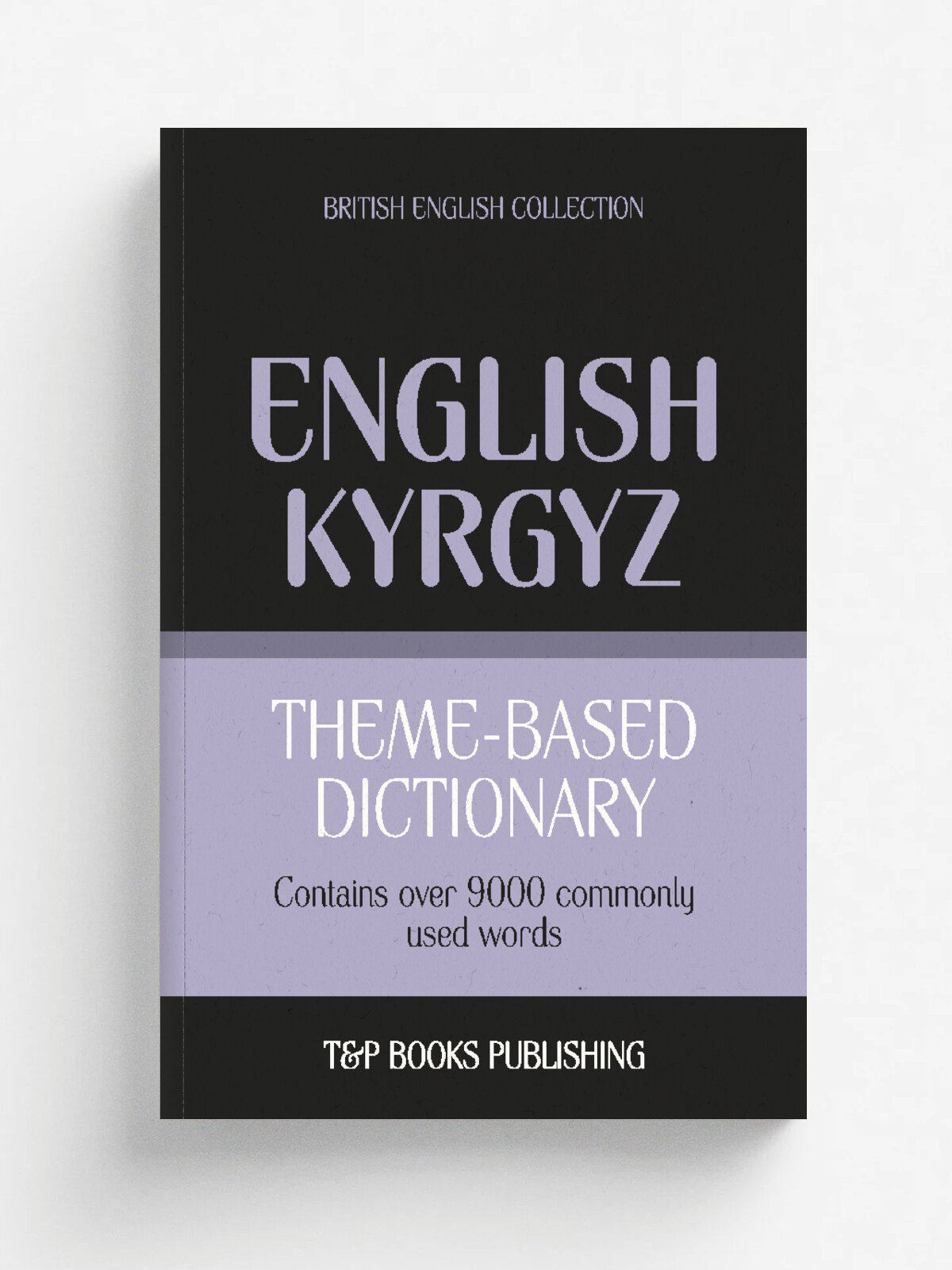 Theme-based dictionary British English-Kyrgyz - 9000 words