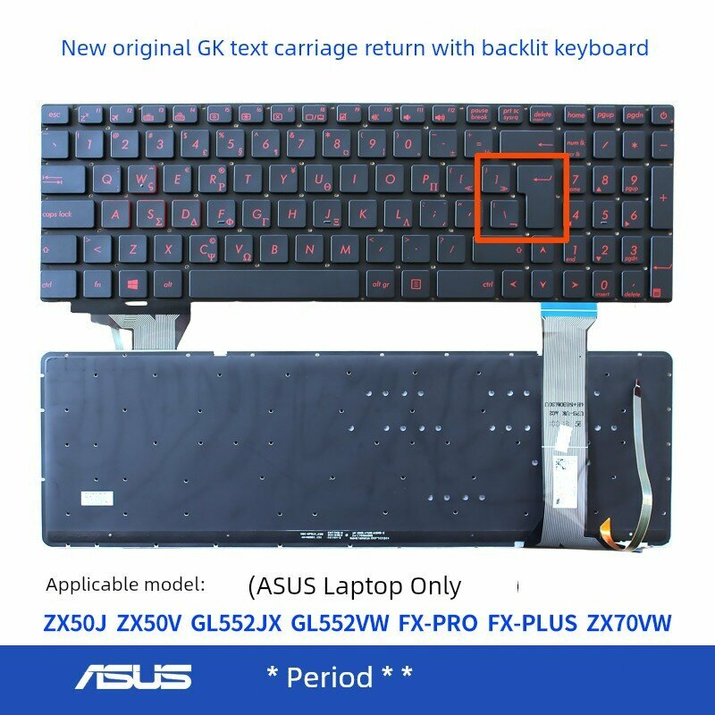 Подходит для клавиатуры ASUS Republic of Gamers ZX50J/V GL552JX/VW FX-PRO FX-PLUS ZX70VW. Совершенно новая оригинальная