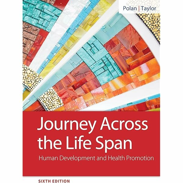 Journey Across the Life Span: Human Development and Health Promotion，Reprinted paperback book