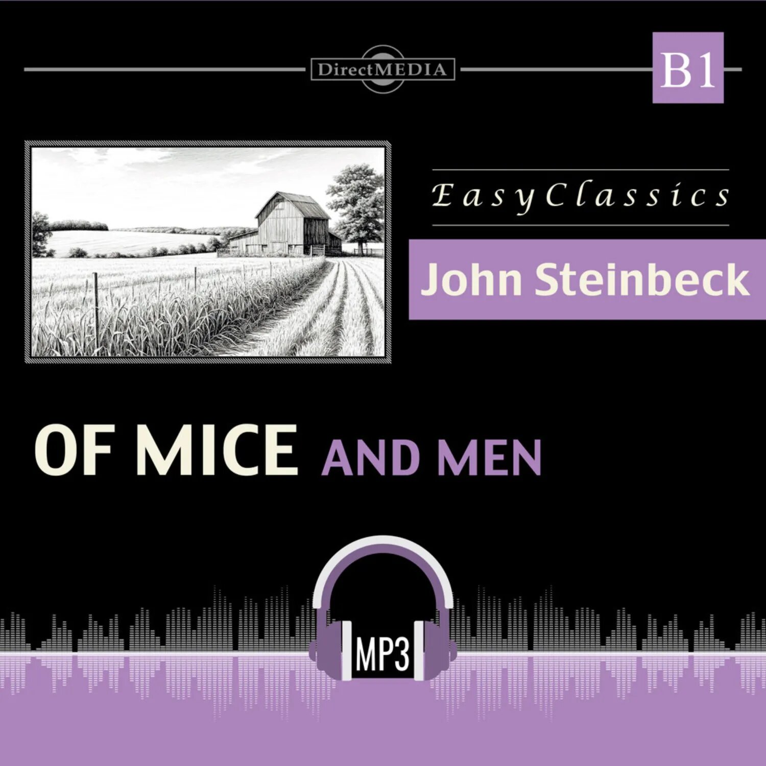 О мышах и людях. Of Mice and Men. B1 Adapted Version with Glossaries and Comprehension Tasks [Аудиокнига]