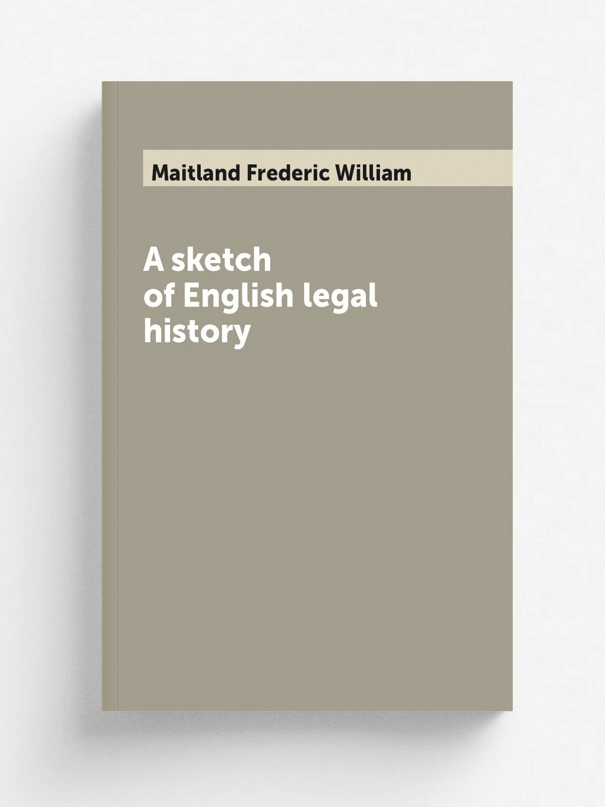 A sketch of English legal history