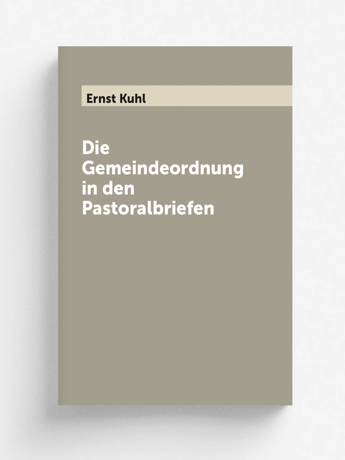 Die Gemeindeordnung in den Pastoralbriefen