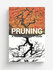 Pruning A Home Gardener's Guide
