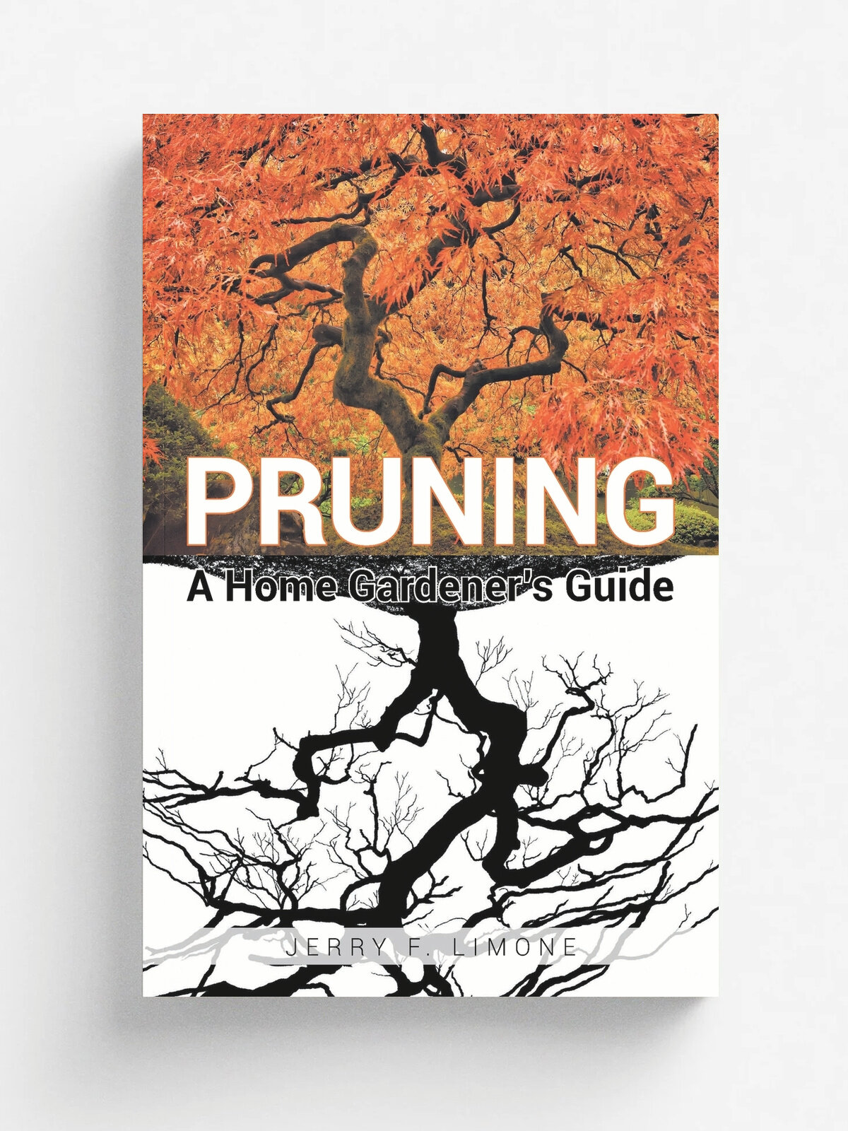 Pruning A Home Gardener's Guide
