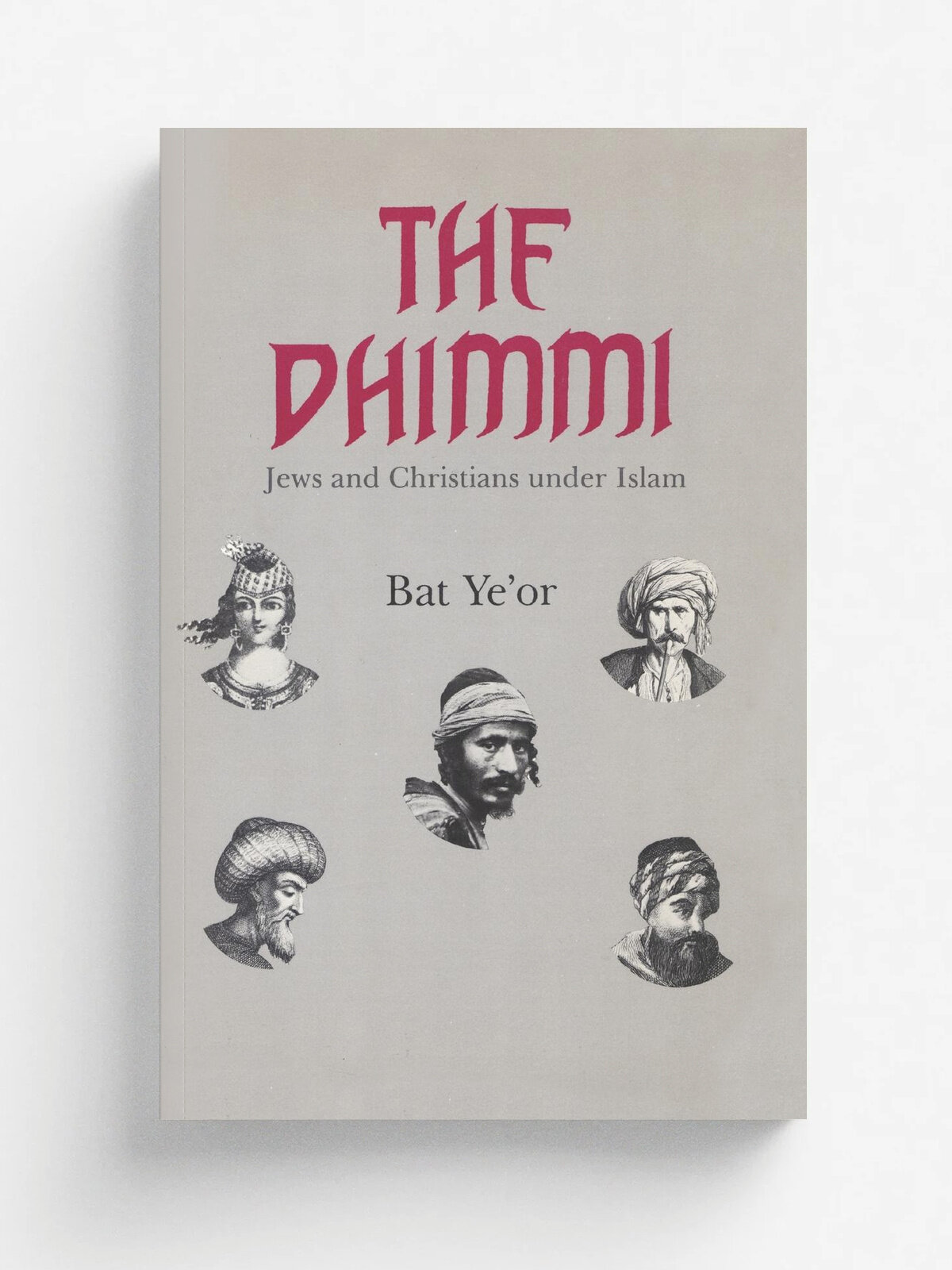 Dhimmi. Jews & Christians Undepb | YE'OR/MAISEL | Rowman & Littlefield Publishers, Inc, 1985 | Английский язык