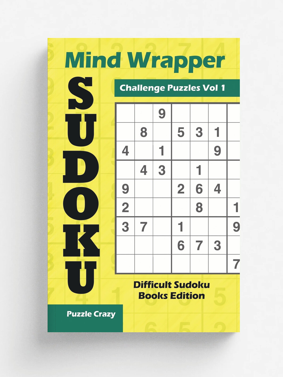 Mind Wrapper Sudoku Challenge Puzzles Vol 1. Difficult Sudoku Books Edition