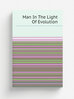 Man In The Light Of Evolution