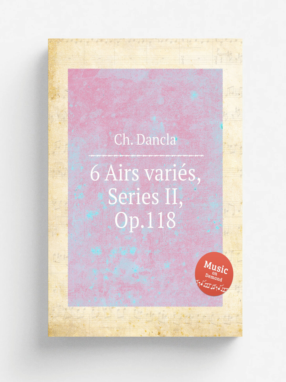 6 Airs vari.s, Series Ii, Op.118 | Ch. Dancla | Репринт