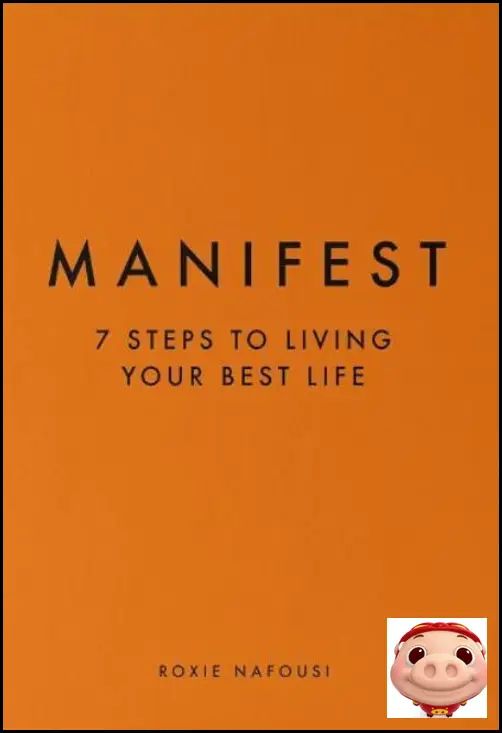 Manifest Roxie Nafousi Self-Help 7 Steps to Living Your Best Life Hardcover