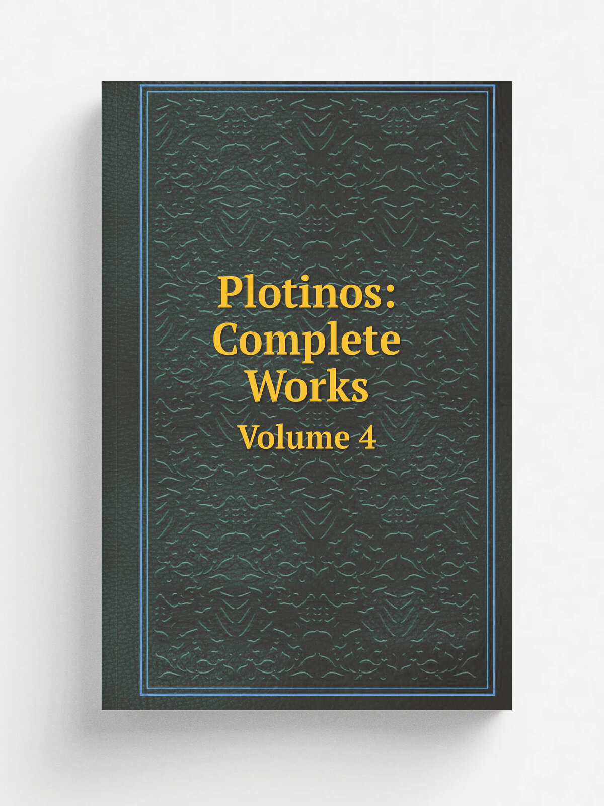 Plotinos: Complete Works. Volume 4