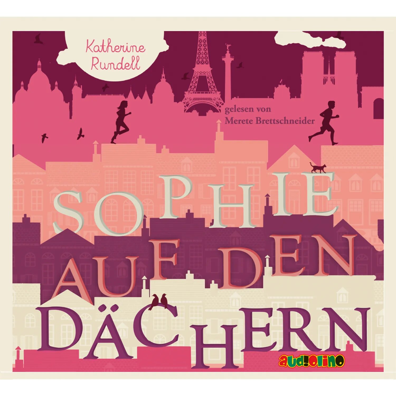 Sophie auf den Dächern [Аудиокнига]