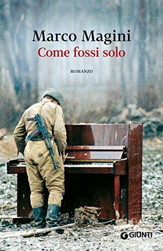 Come fossi solo / Magini M. (книга на английском)