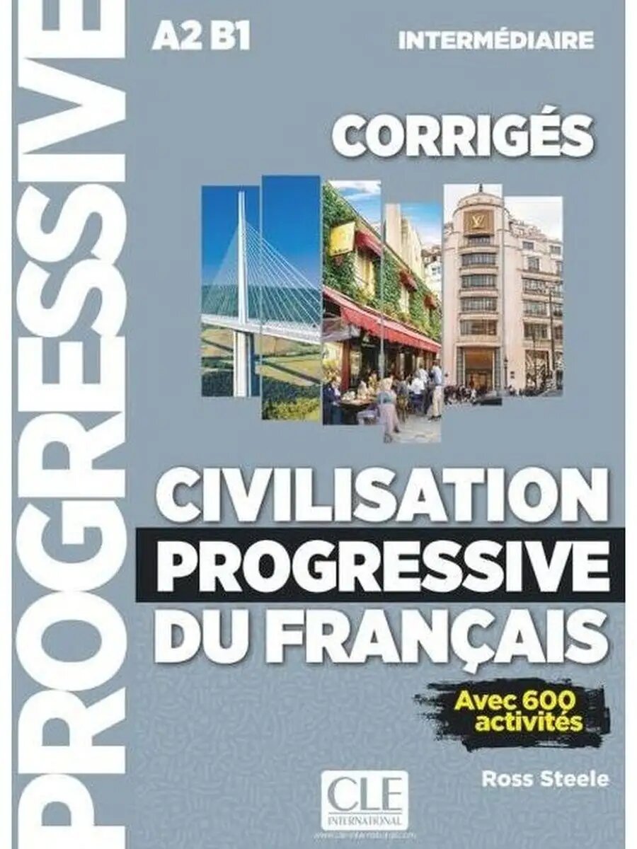 Civilisation Progr du Francais 2ed Intermed A2-B1 Corriges | CLE International