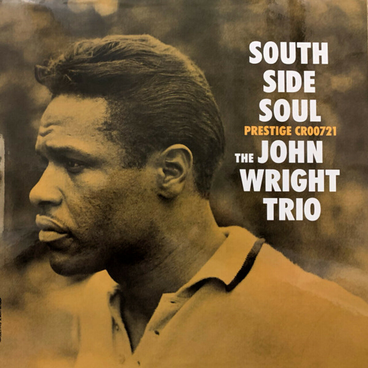 John Wright Trio - South Side Soul - USA, Craft