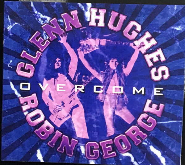 Glenn Hughes, Robin George. Overcome (CD/Компакт-диск)