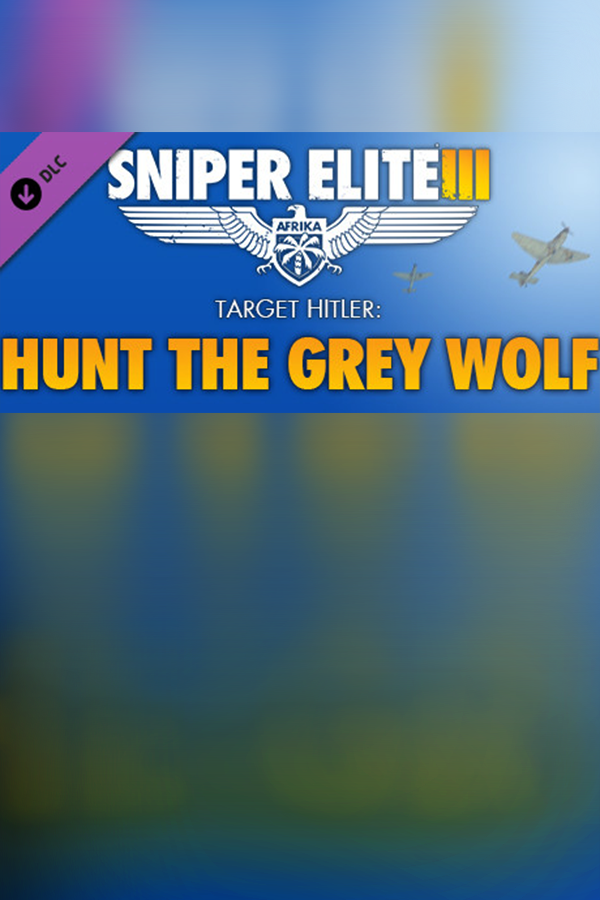 Sniper Elite 3 Target Hit: Hunt the Grey Wolf DLC, Все страны