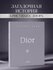 Dior. Легенда моды