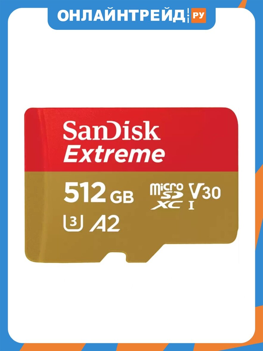 Карта памяти Sandisk micro SDXC 512Gb Extreme UHS-I U3 V30 A2 (190/130 MB/s)