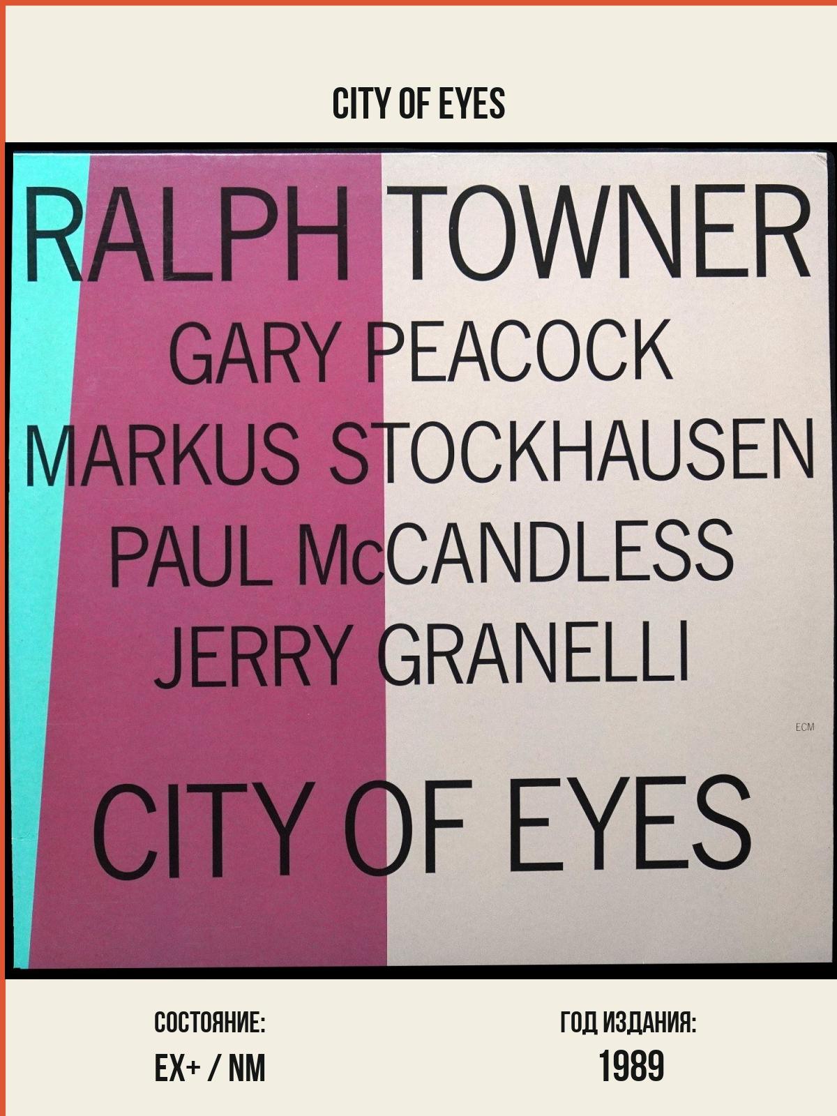 Виниловая пластинка ECM Ralph Towner – City Of Eyes
