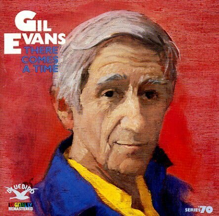 Компакт-диск Warner Gil Evans – There Comes A Time
