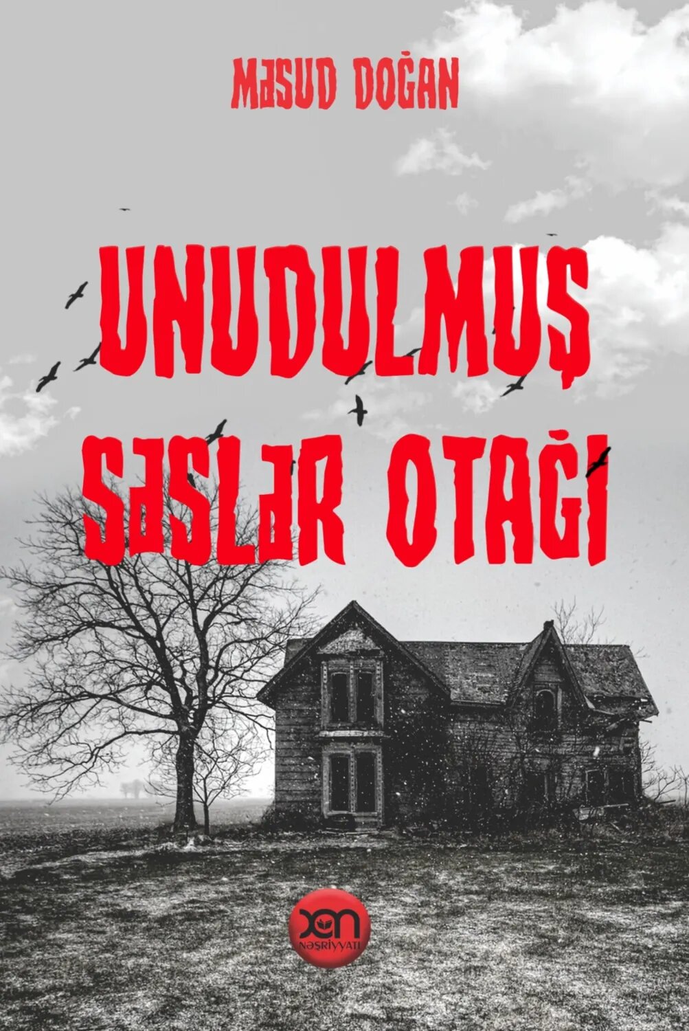 Unudulmuş səslər otağı [Цифровая книга]