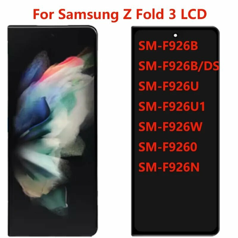 Тестированный TFT-дисплей Z Fold 3 F926U для Samsung Galaxy Z Fold 3 SM-F926B F9260, сенсорный экран, модуль дисплея, запасные части для ремонта.