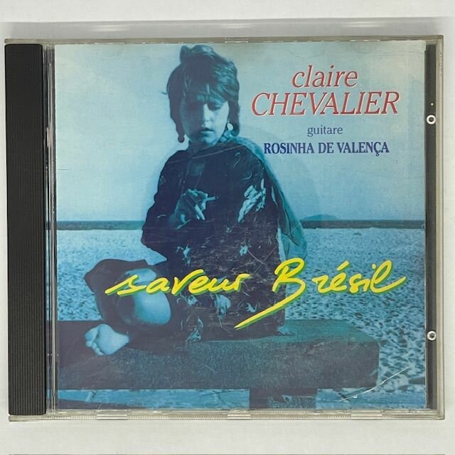Claire Chevalier, Rosinha de Valena-Saveur Brsil (CD, FRANCE)