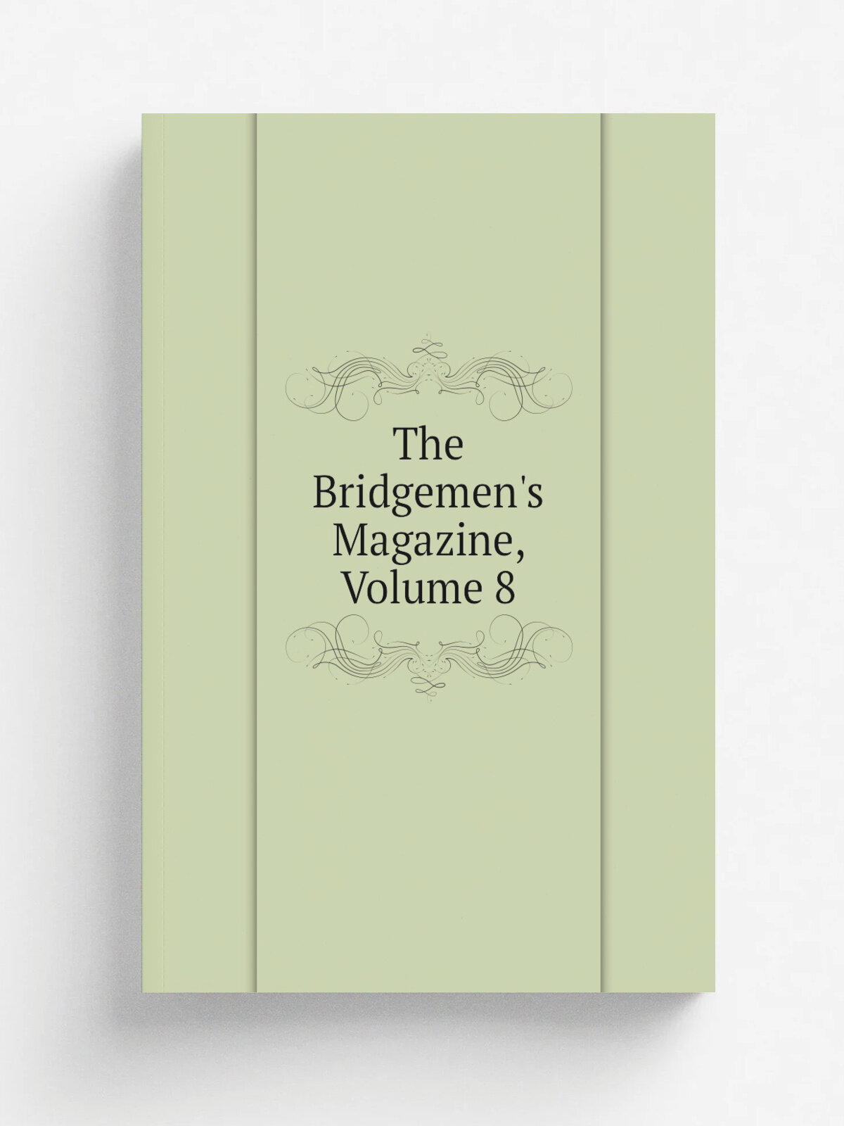 The Bridgemen's Magazine, Volume 8 | Репринт