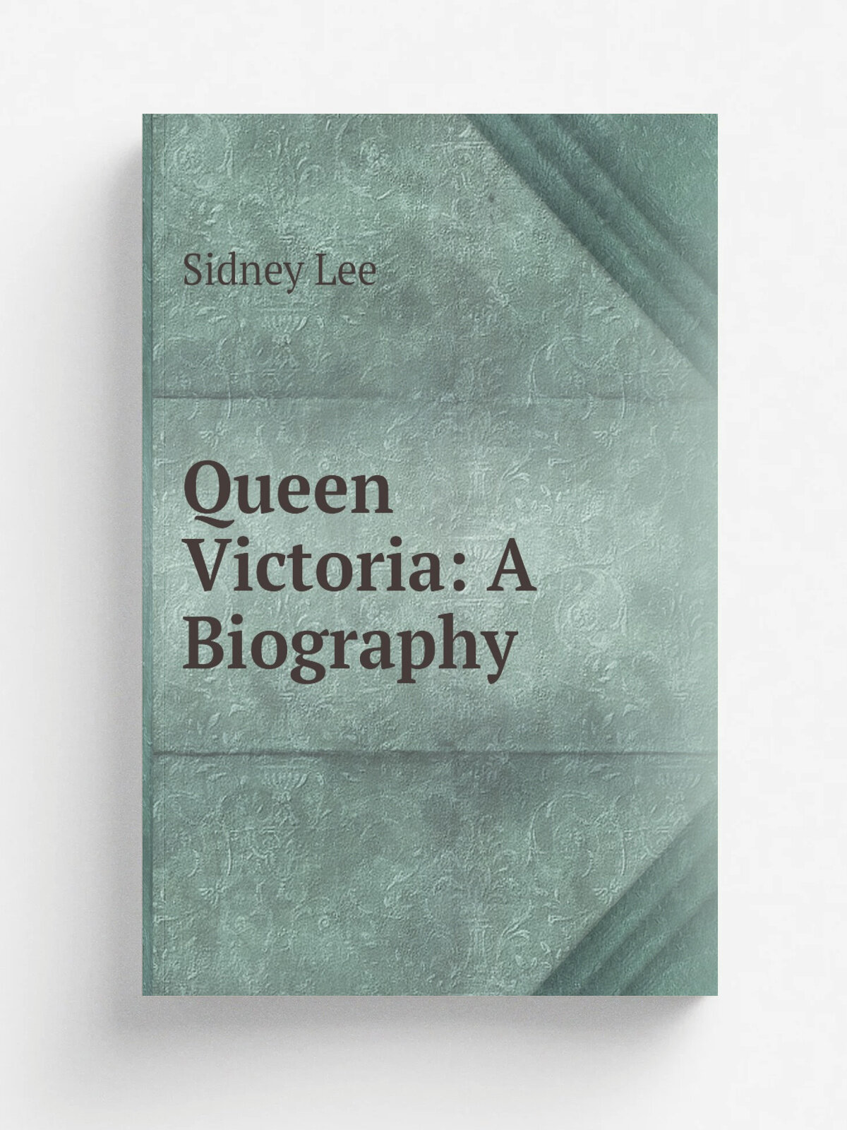 Queen Victoria: A Biography | Sidney Lee | Репринт