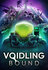 Voidling Bound, СНГ