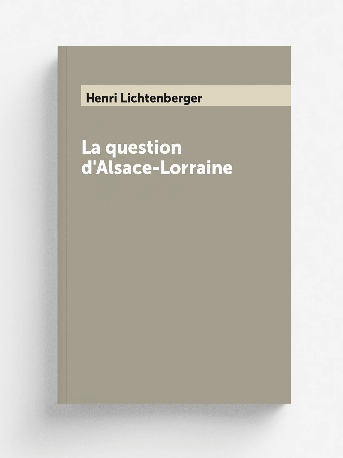 La question d'Alsace-Lorraine