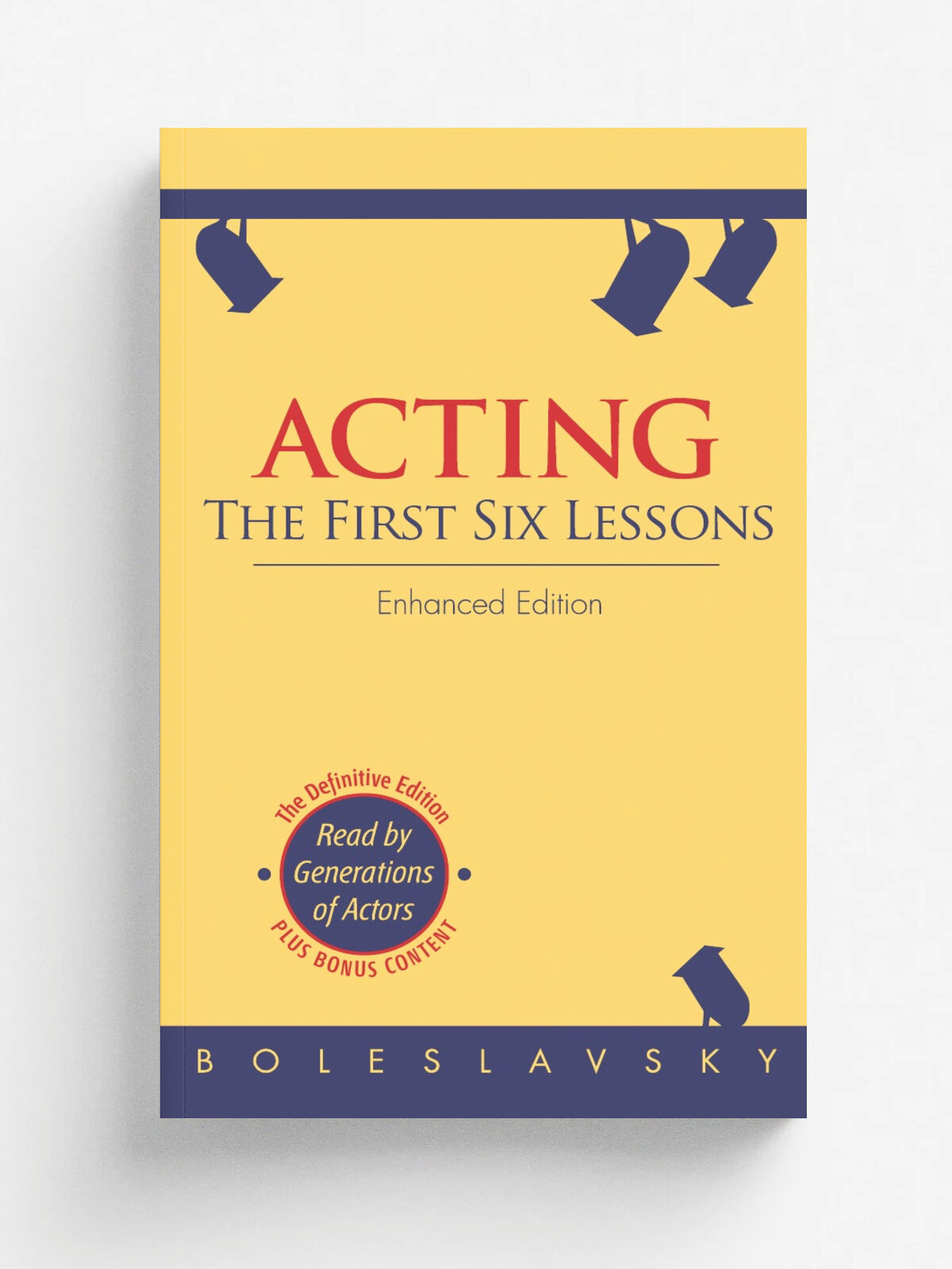 Acting. The First Six Lessons (Enhanced Edition)
