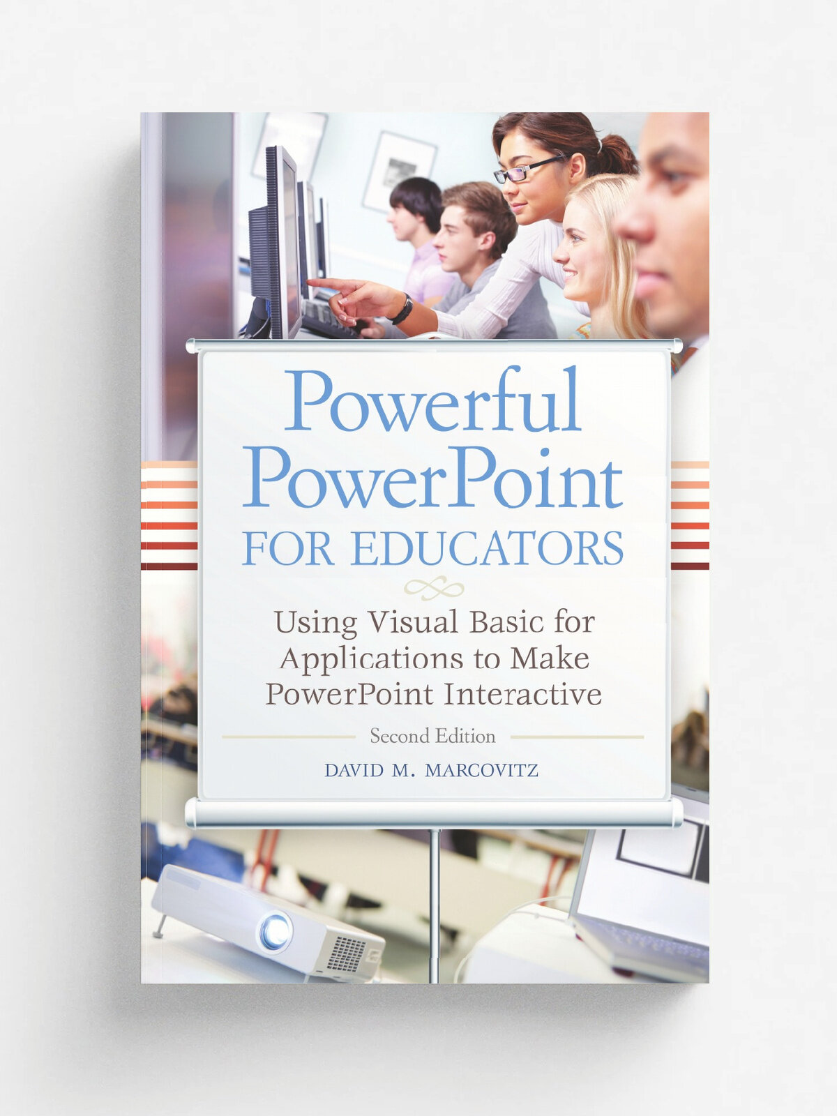Powerful PowerPoint for Educators. Using Visual Basic for Applications to Make PowerPoint Interactive