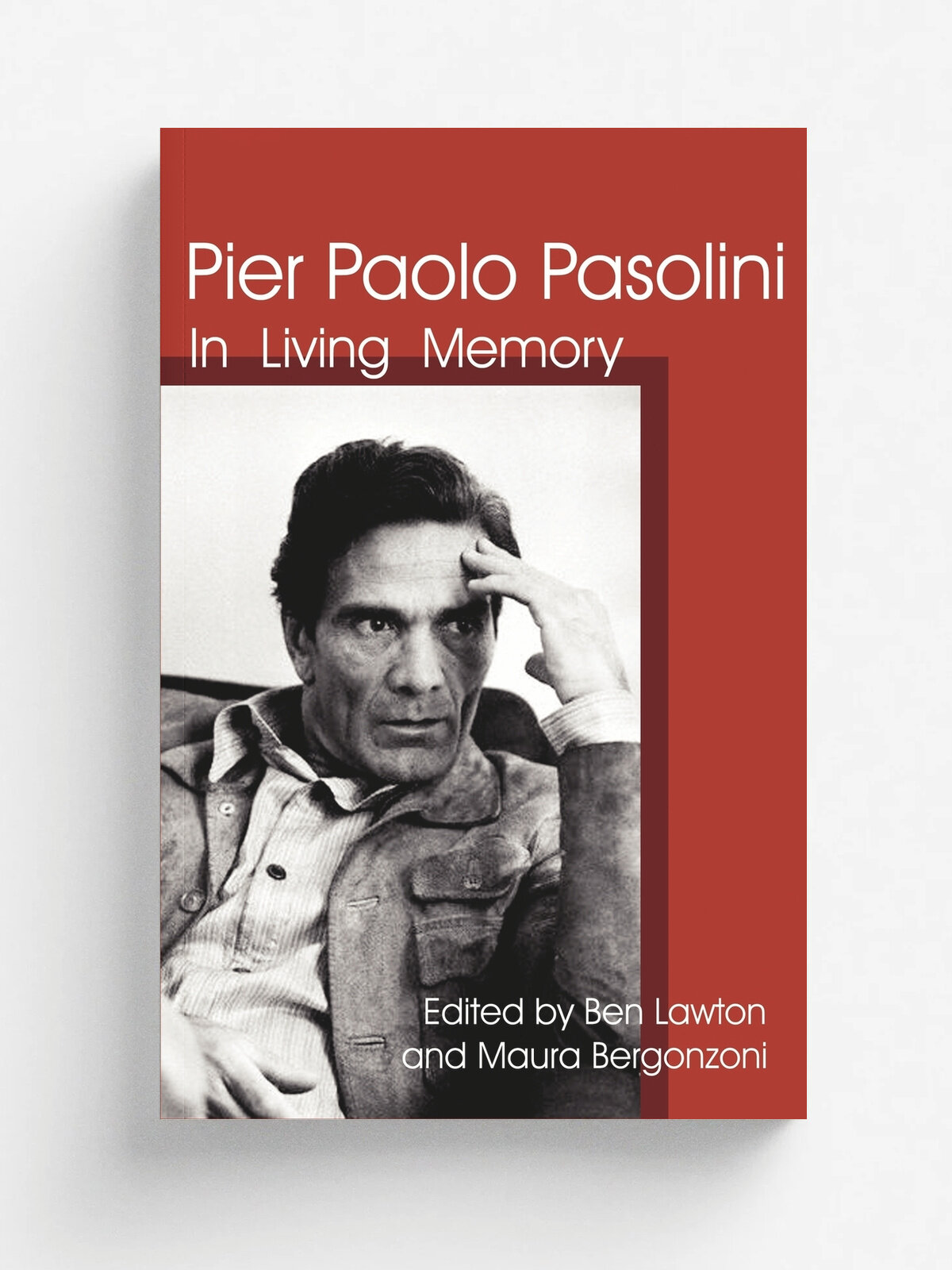Pier Paolo Pasolini. In Living Memory