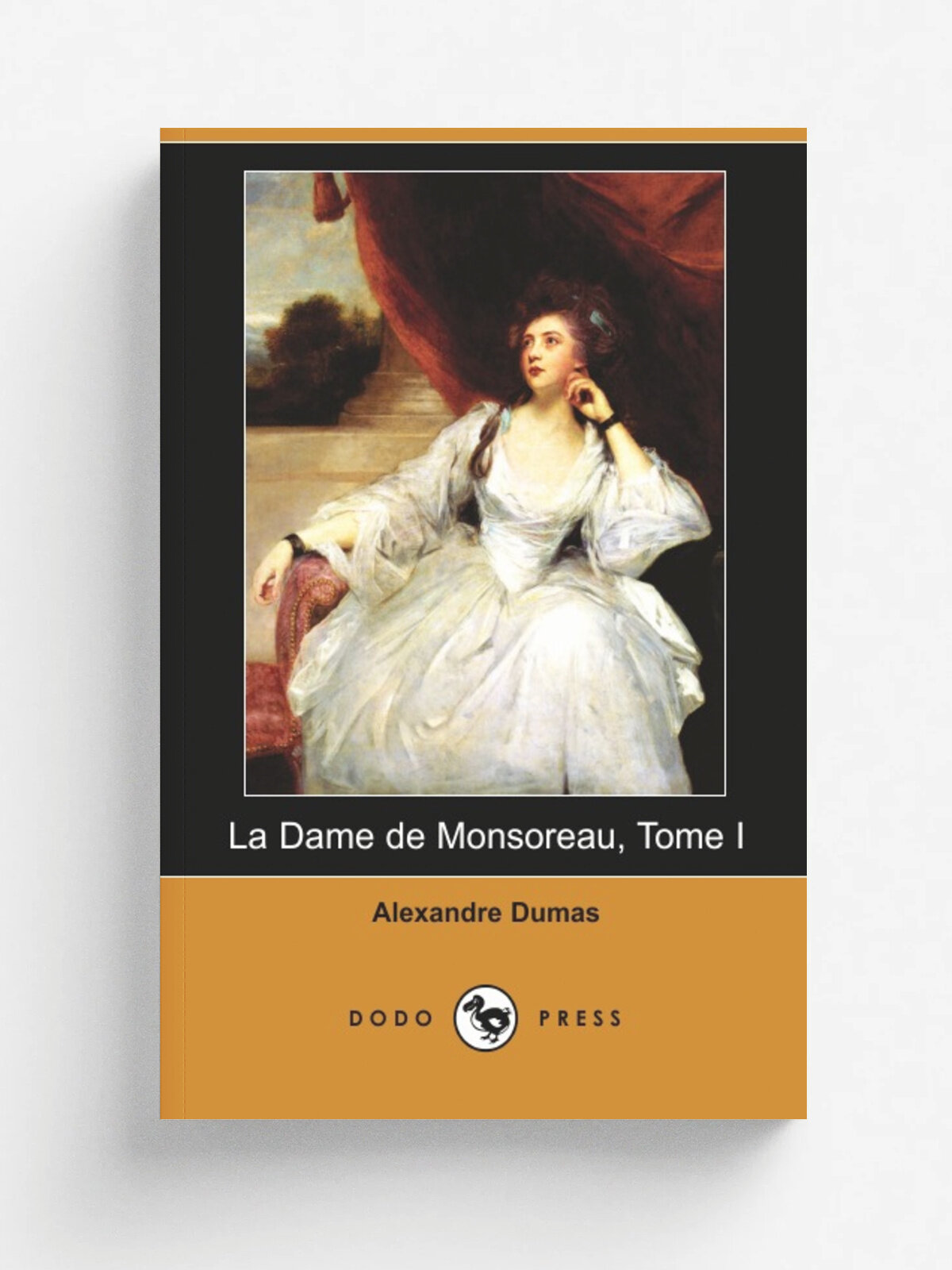 La Dame de Monsoreau, Tome I (Dodo Press)