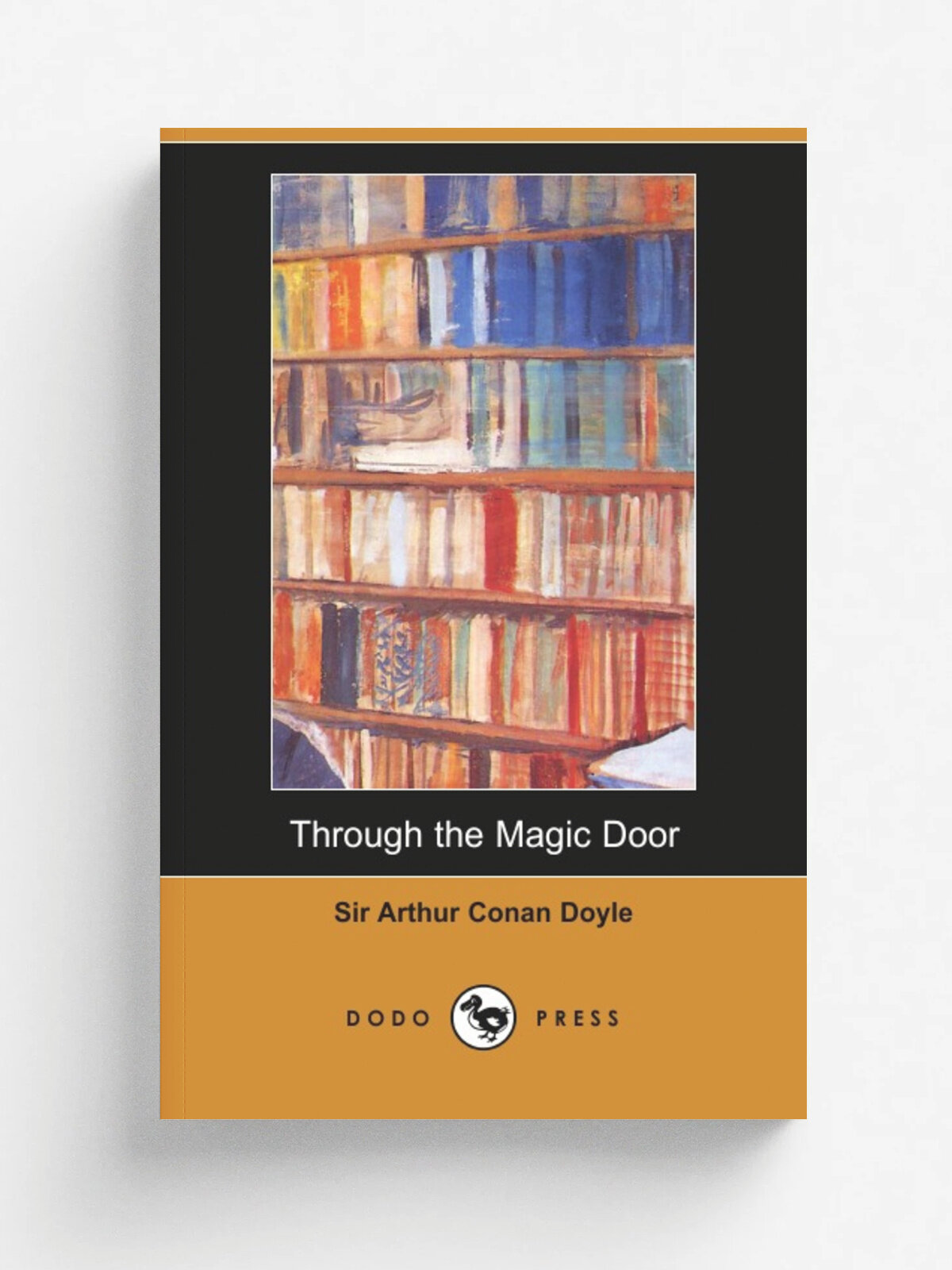 Through the Magic Door | Doyle Arthur Conan | Dodo Press, 2007 | Английский язык
