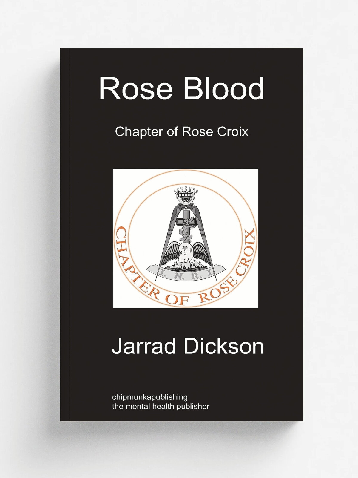 Rose Blood. Chapter of Rose Croix