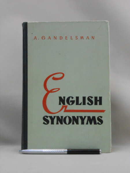 English Synonyms Explained and Illustrated.