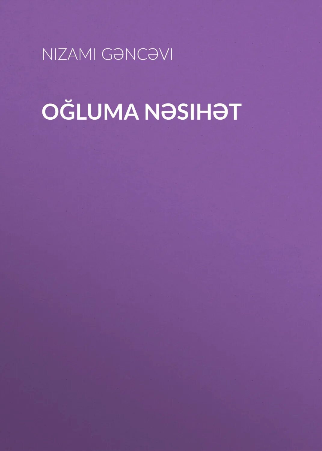 Oğluma nəsihət [Цифровая книга]