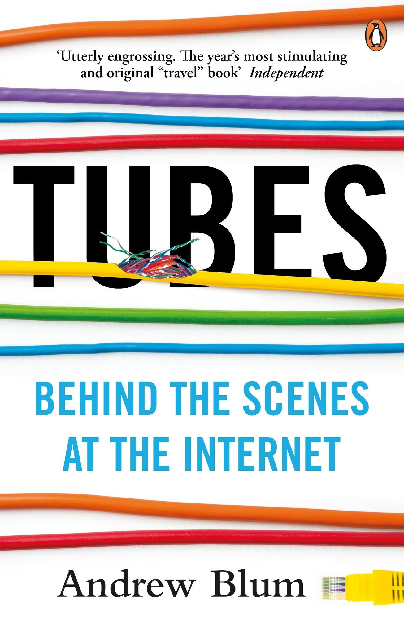 Tubes. Behind the Scenes at the Internet / Книга на Английском