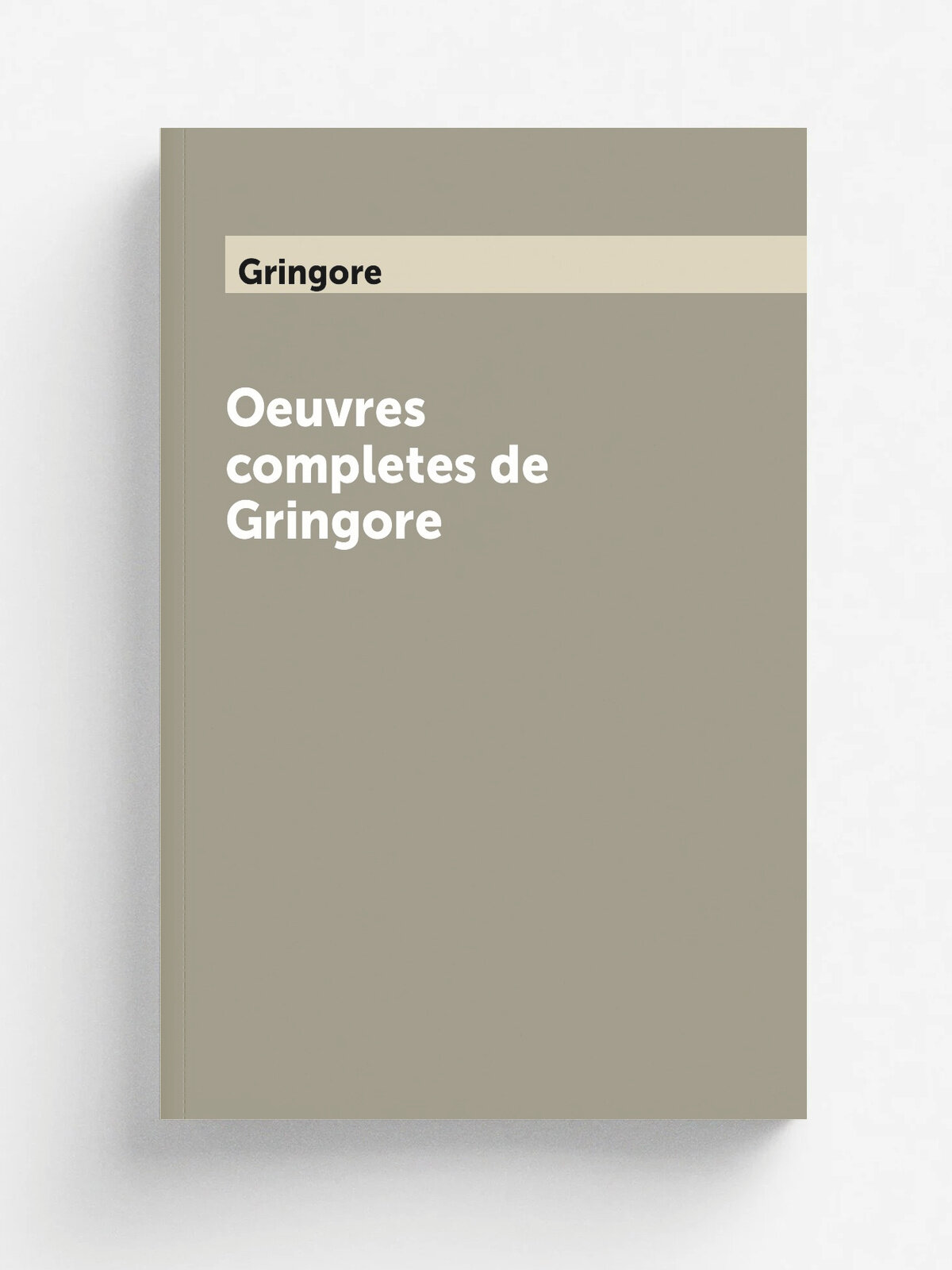 Oeuvres completes de Gringore