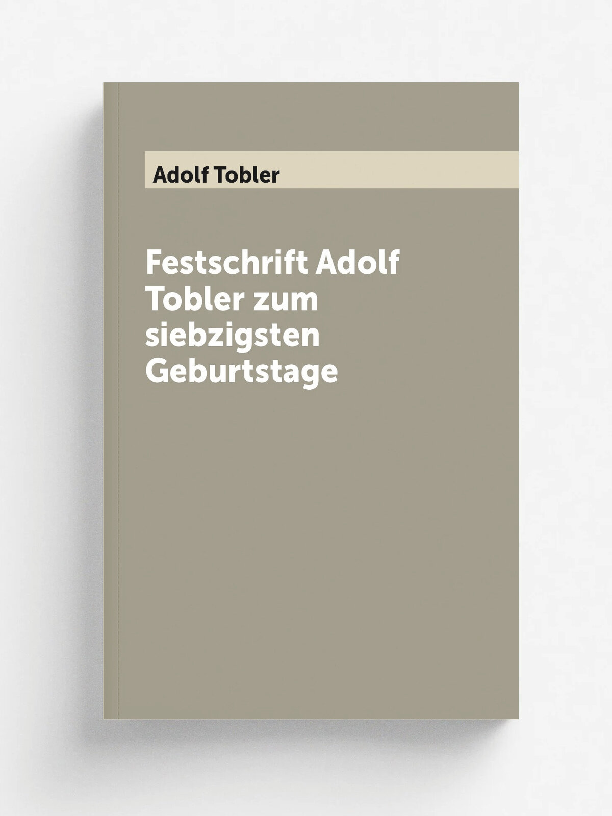 Festschrift Adolf Tobler zum siebzigsten Geburtstage
