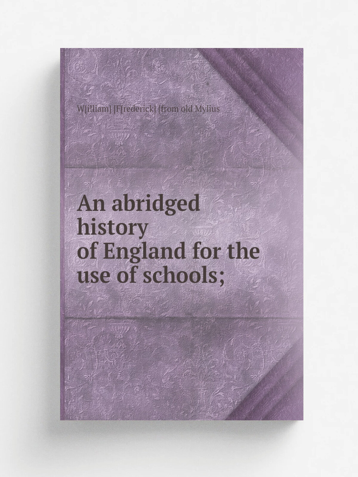 An abridged history of England for the use of schools;