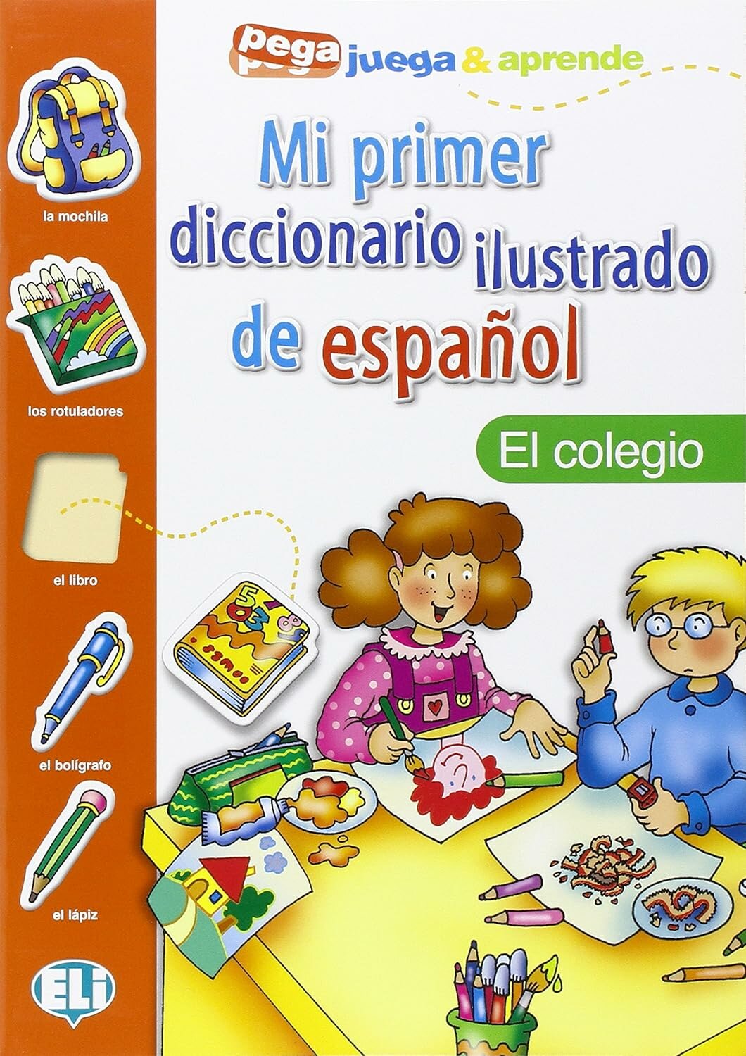 Mi Primer Espanol (A1): El colegio/ Словарик в картинках по испанскому языку (Школа)