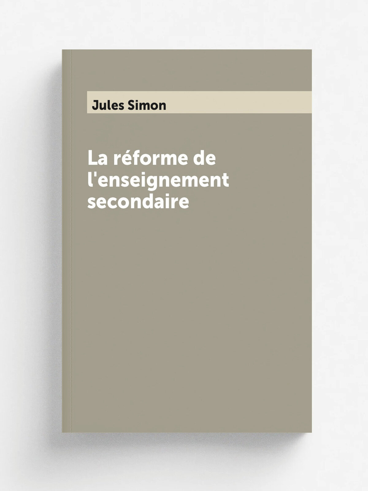 La r.forme de l'enseignement secondaire