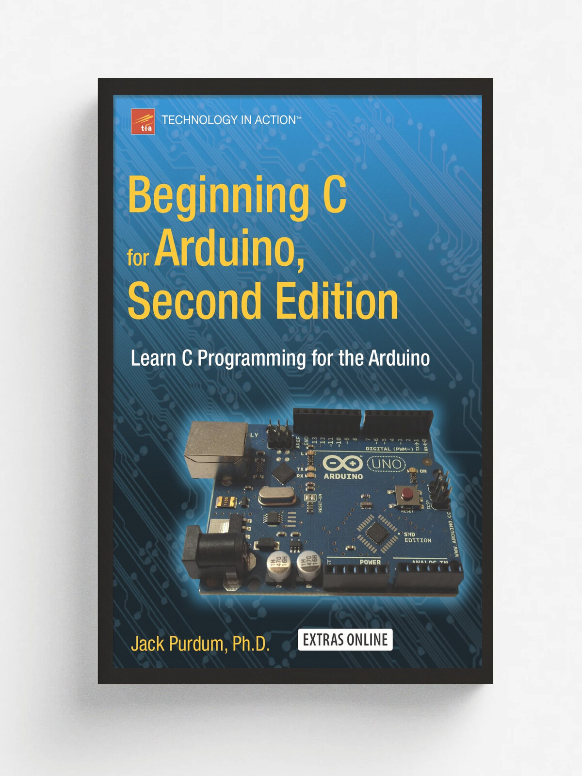Beginning C for Arduino, Second Edition. Learn C Programming for the Arduino
