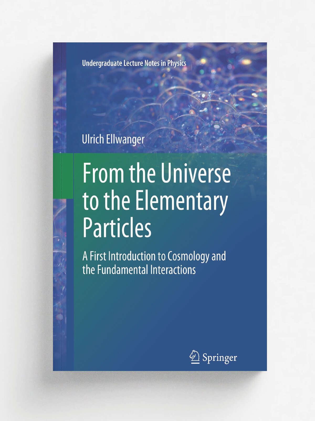 From the Universe to the Elementary Particles. A First Introduction to Cosmology and the Fundamental Interactions